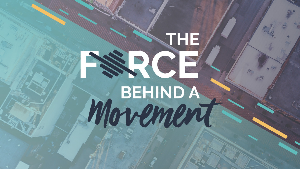 The Force Behind a Movement - The Wesleyan Church