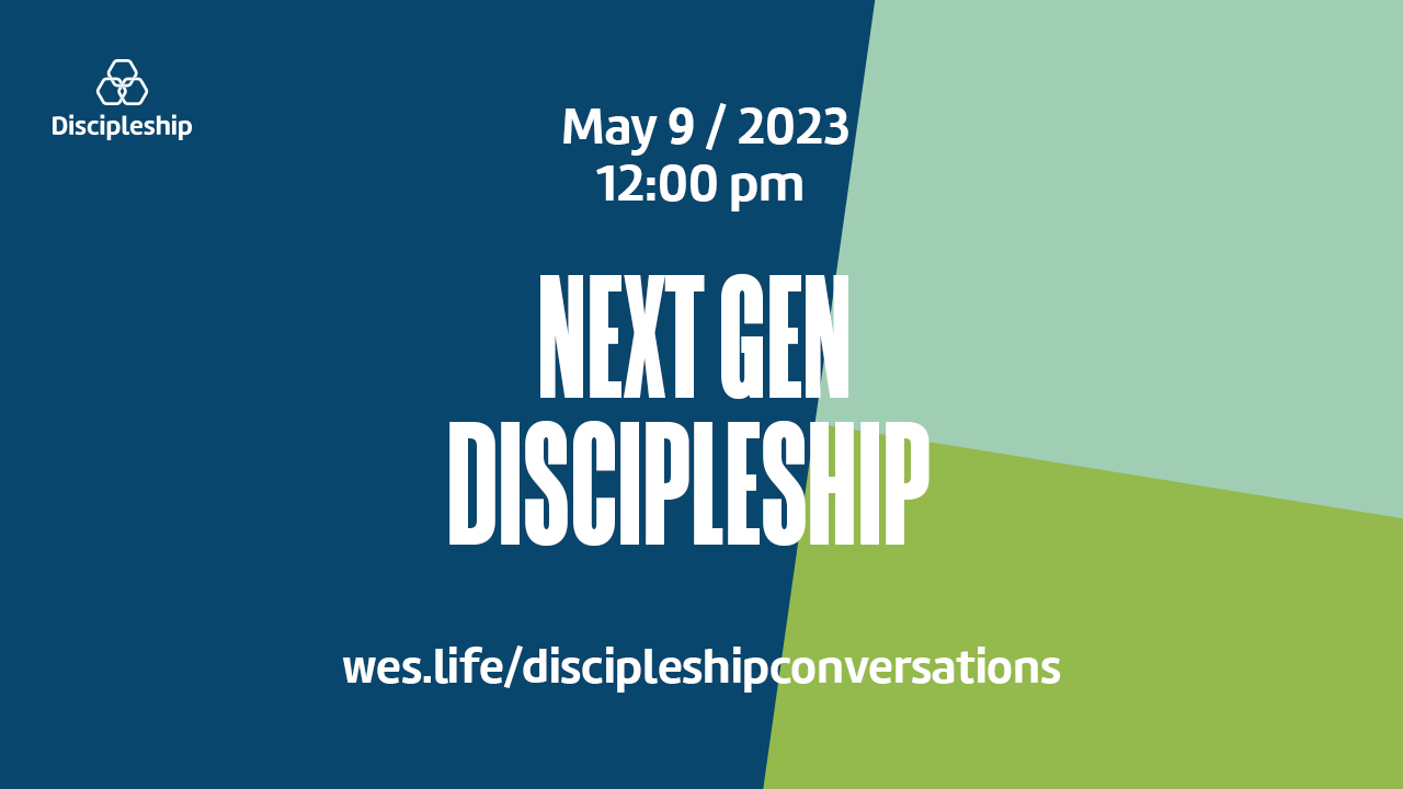 Next Gen Discipleship - The Wesleyan Church