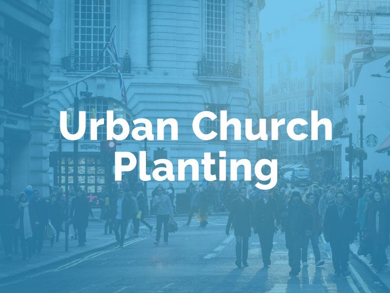 Urban Church Planting - The Wesleyan Church